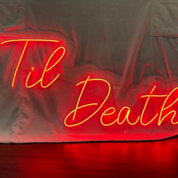 Til Death Neon Sign - Wedding Neon Signs | Free Shipping